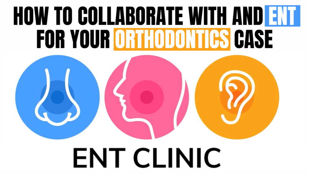 How Dentists can Collab with an ENT