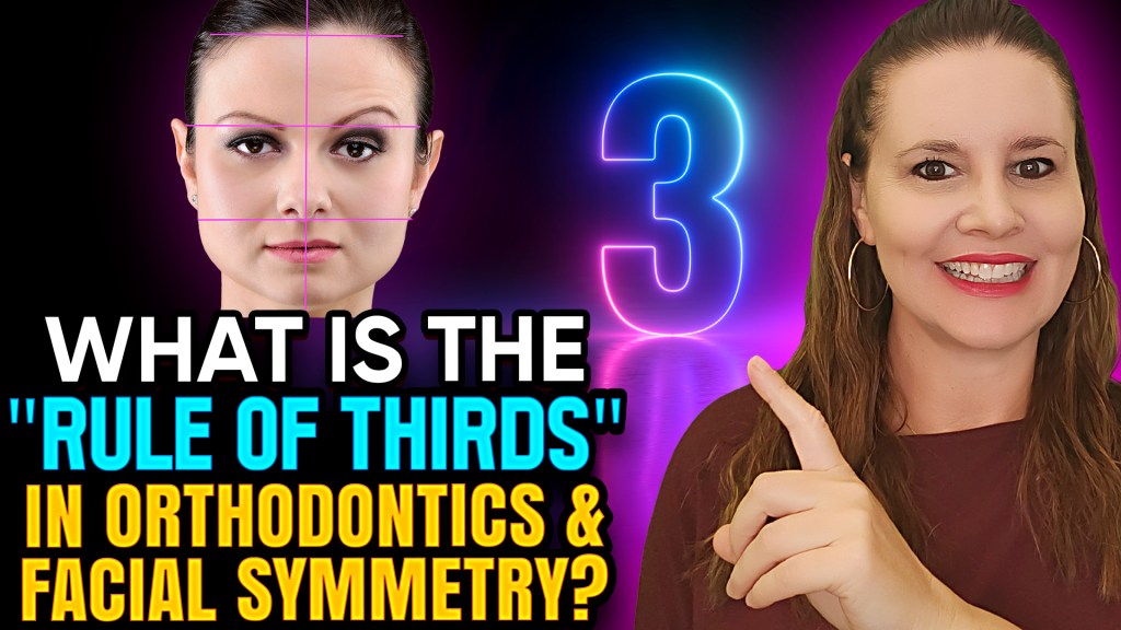 What is the "Rule of Thirds" in Orthodontics and Facial Harmony for ...